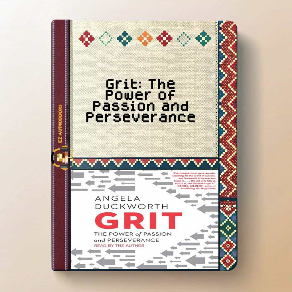 Grit: The Power of Passion and Perseverance Audiobook: Scholarly ...