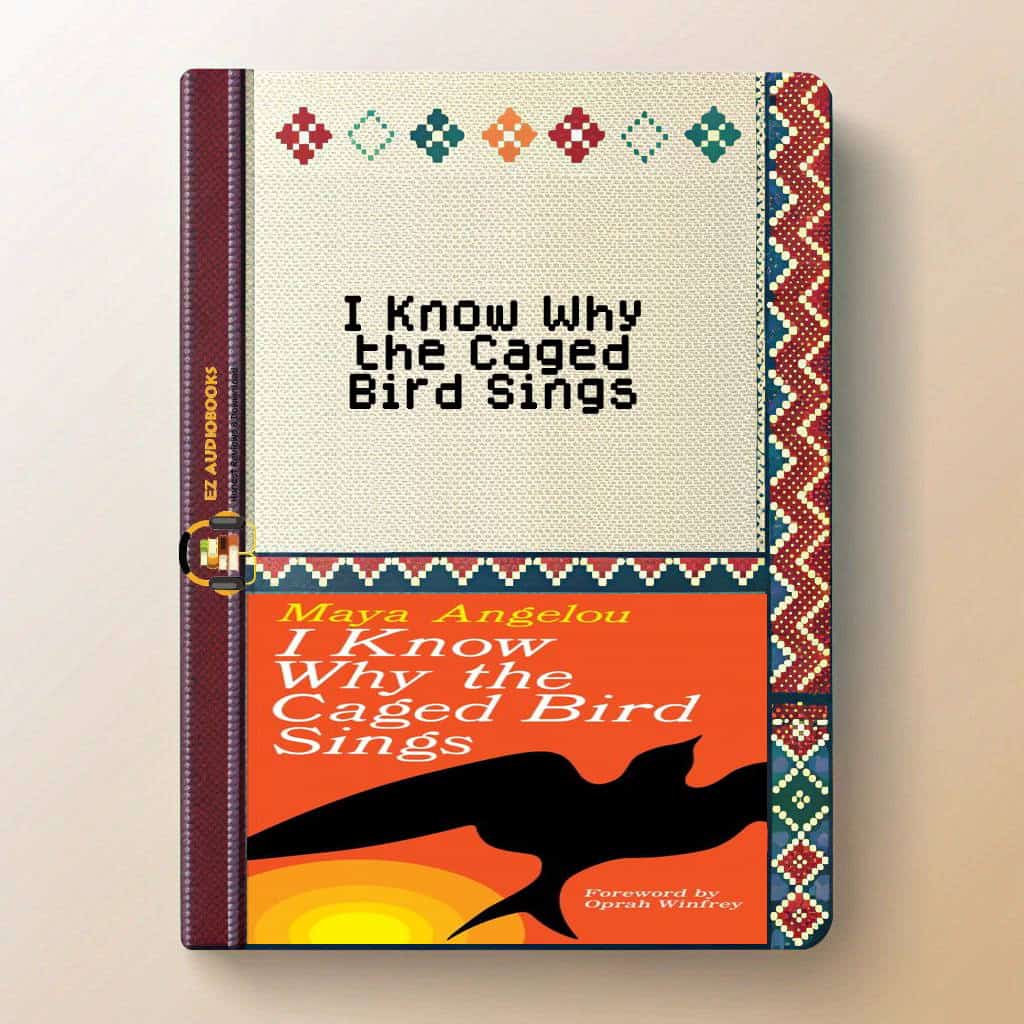 I Know Why the Caged Bird Sings Audiobook: A Journey Through Resilience ...