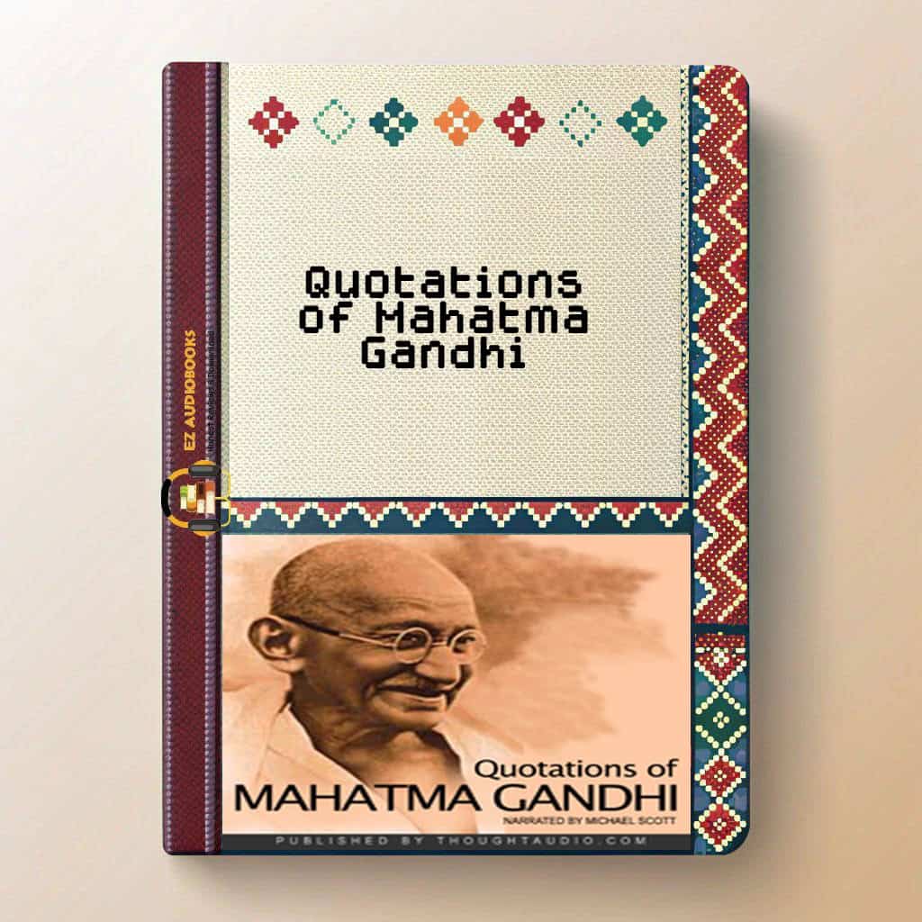 Quotations of Mahatma Gandhi Audiobook Free: A Scholarly Exploration of ...