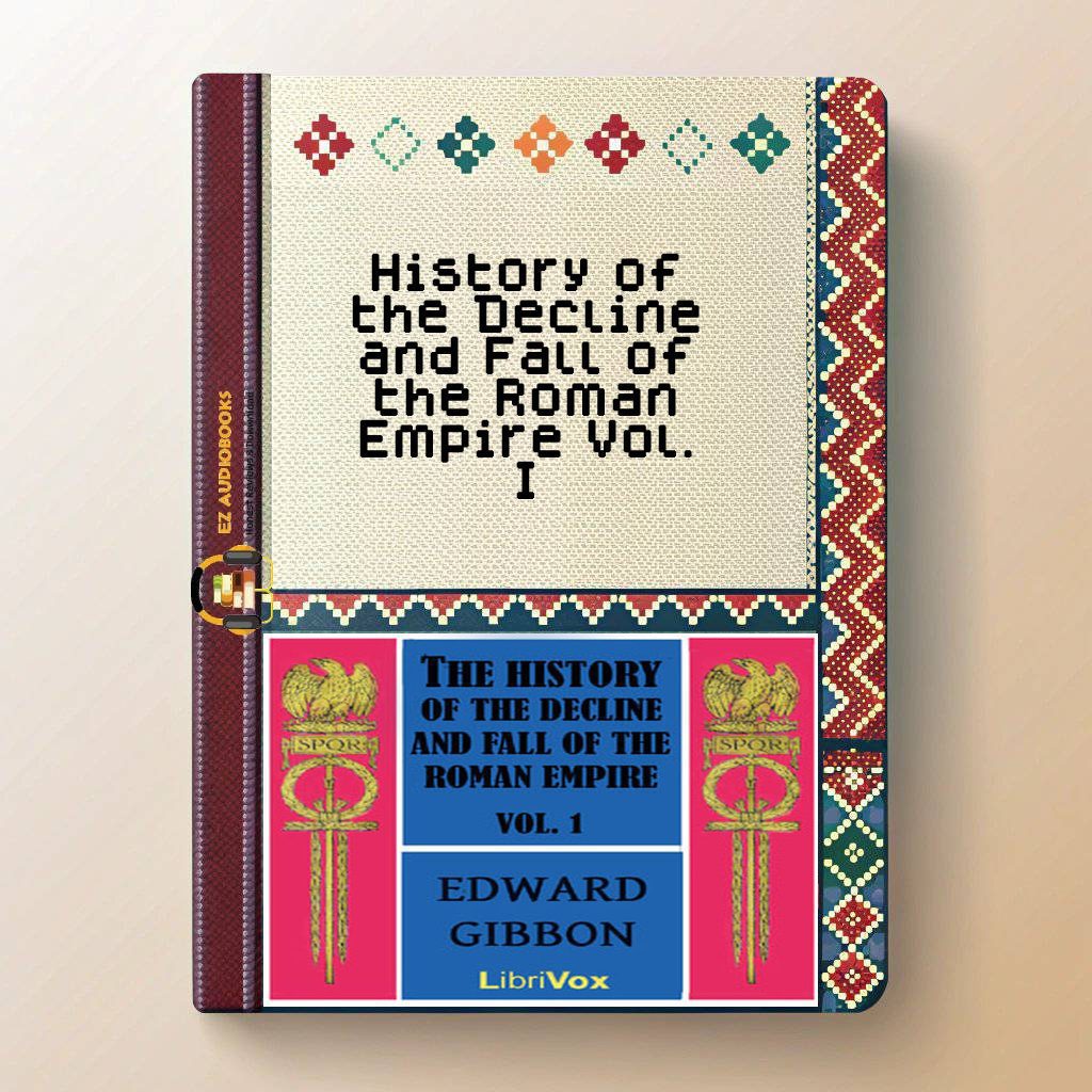 History of the Decline and Fall of the Roman Empire Vol. I Audiobook ...