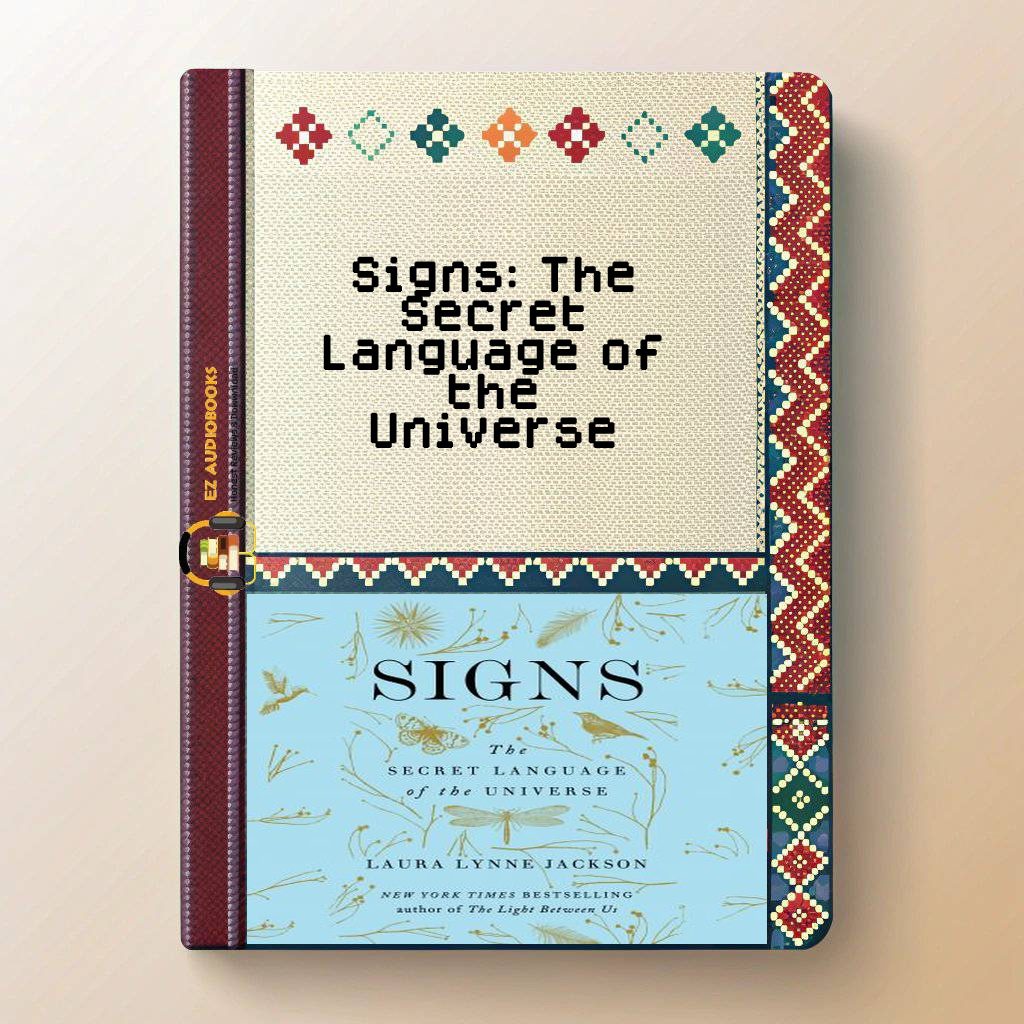 Signs: The Secret Language of the Universe Audiobook: A Spiritual Journey – Free Download - EZ ...